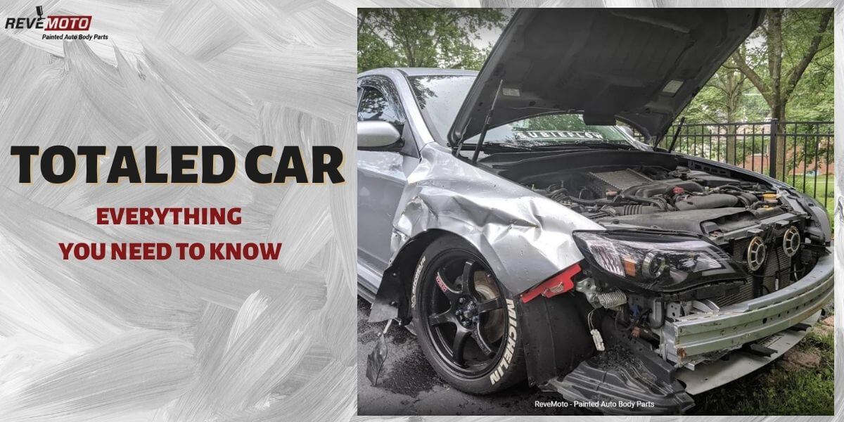 Totaled Car: Everything You Need to Know - ReveMoto